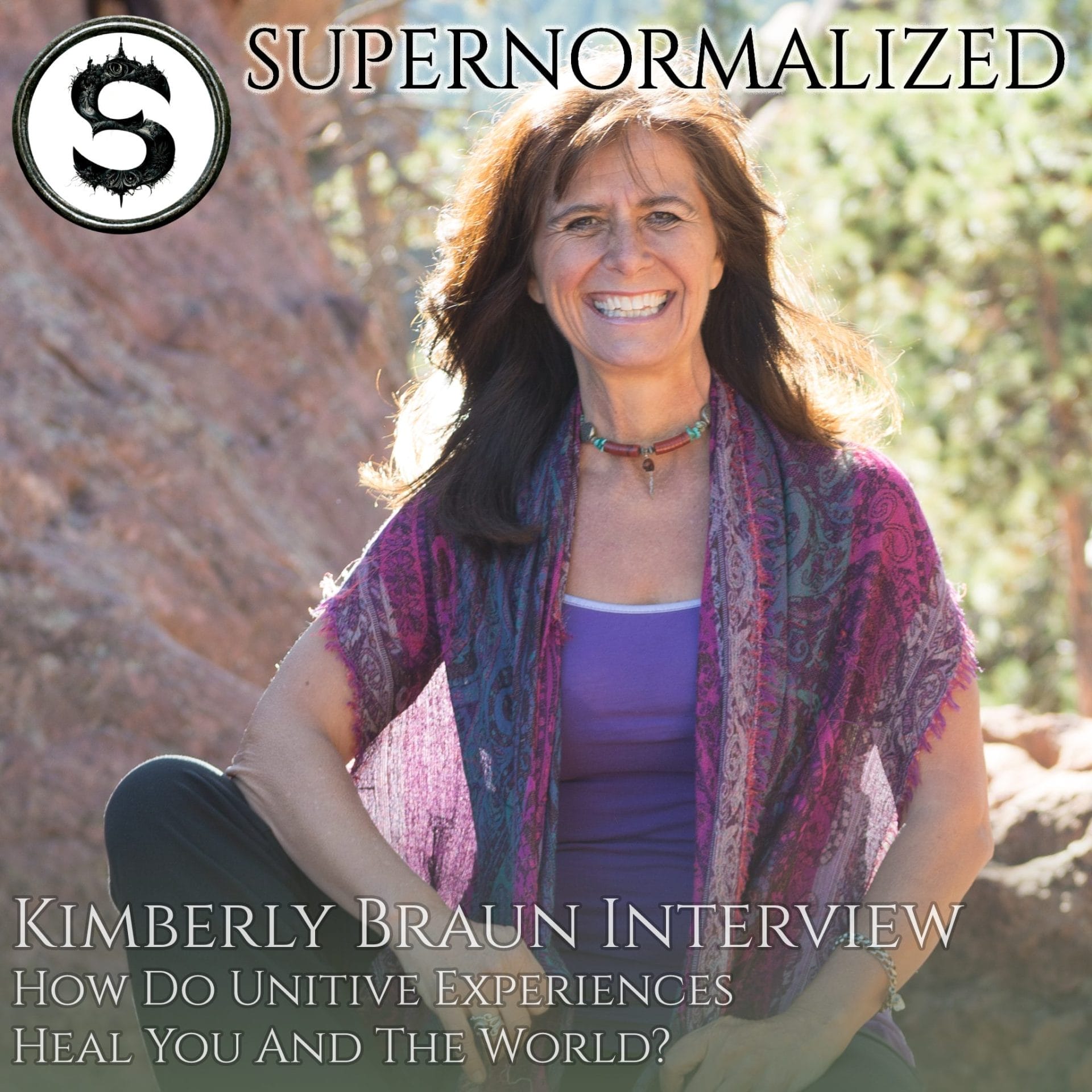 Kimberly Braun Interview How Do Unitive Experiences Heal You And The ...